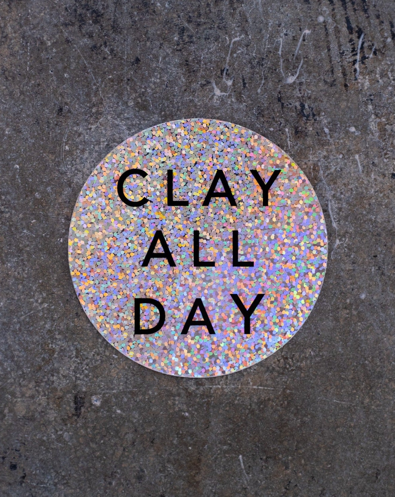 CLAY ALL DAY Sticker - COMMUNITY CLAY